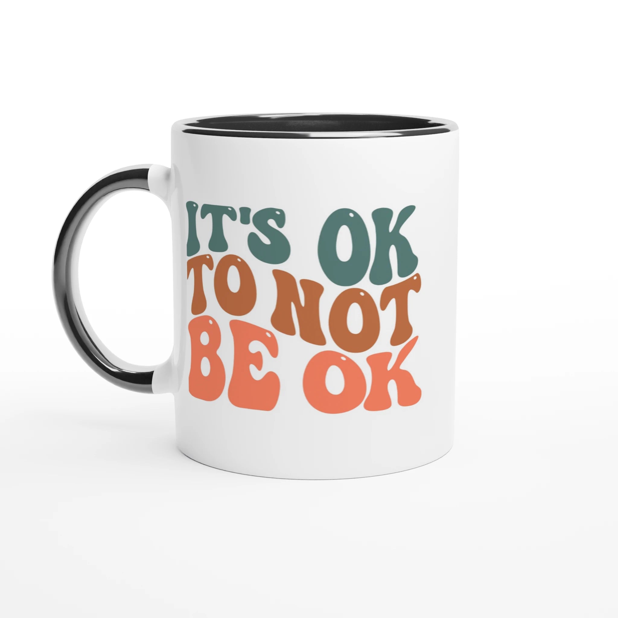 It’s OK to Not Be OK Mug – Inspirational Mental Health Coffee Cup Whit ...